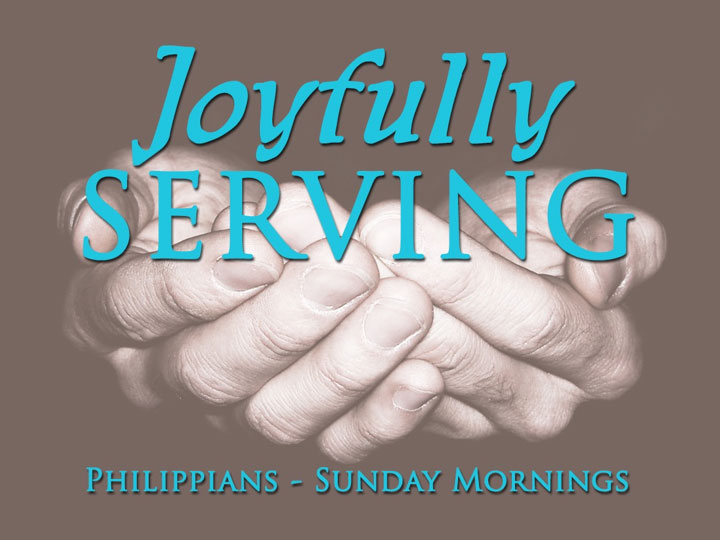 Joyfully Serving ~ Part 1 | Emmanuel Baptist Church